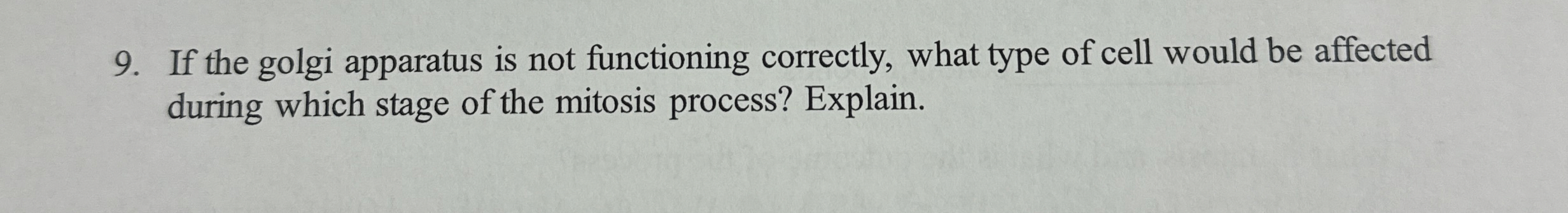 Solved If the golgi apparatus is not functioning correctly, | Chegg.com