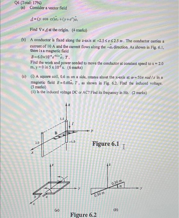 Solved Q6 (Total: 17%) (a) Consider a vector field 4=(y cos | Chegg.com