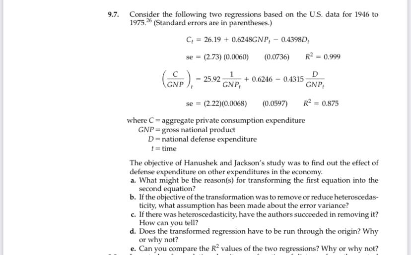 Solved 9.7. ﻿Consider the following two regressions based on | Chegg.com