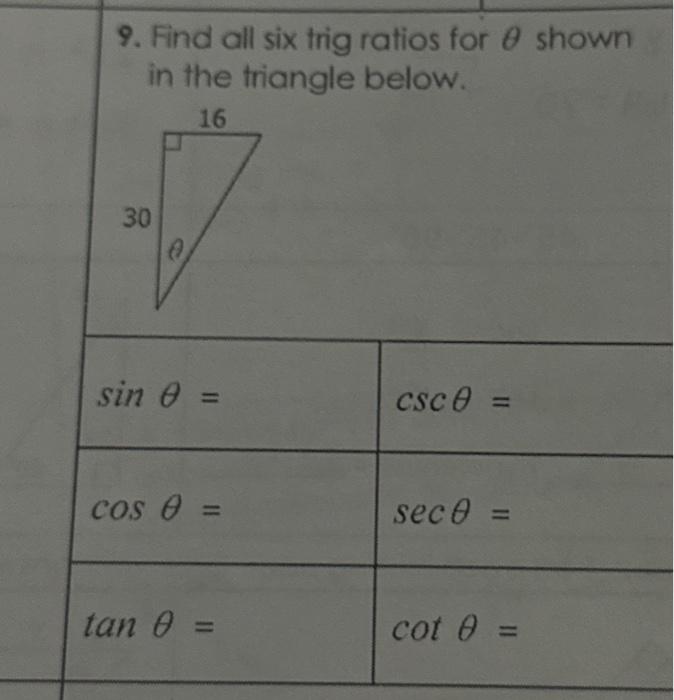 Solved 9. Find all six trig ratios for θ shown in the | Chegg.com
