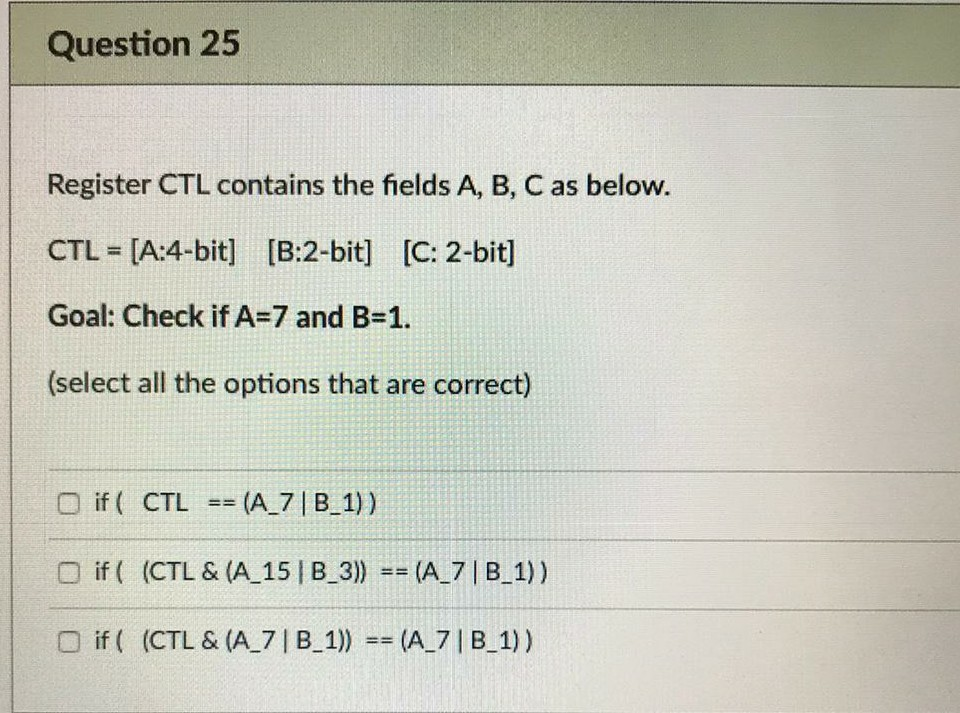 Solved Question 25 Register CTL contains the fields A, B, C | Chegg.com