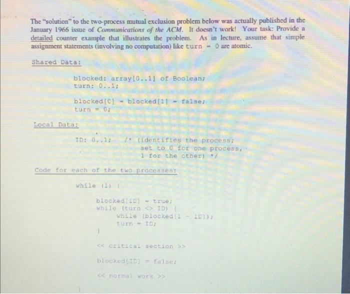 Solved The "solution" to the two-process mutual exclusion | Chegg.com