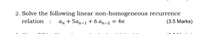 Solved 2. Solve the following linear non-homogeneous | Chegg.com