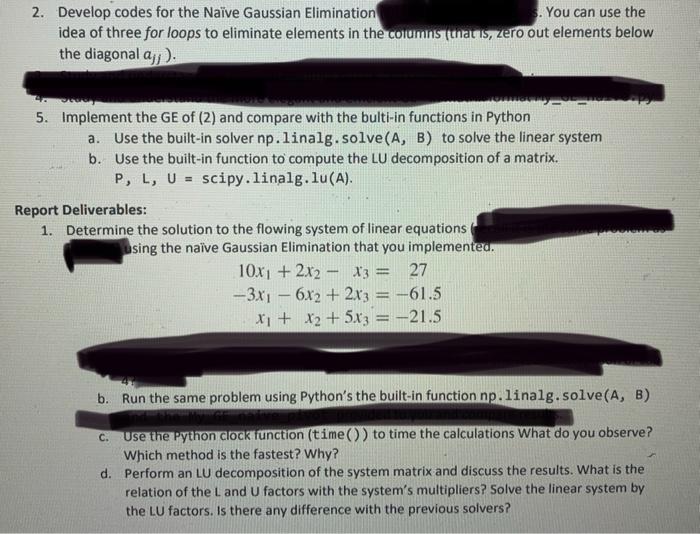Solved 2. Develop codes for the Naïve Gaussian Elimination | Chegg.com
