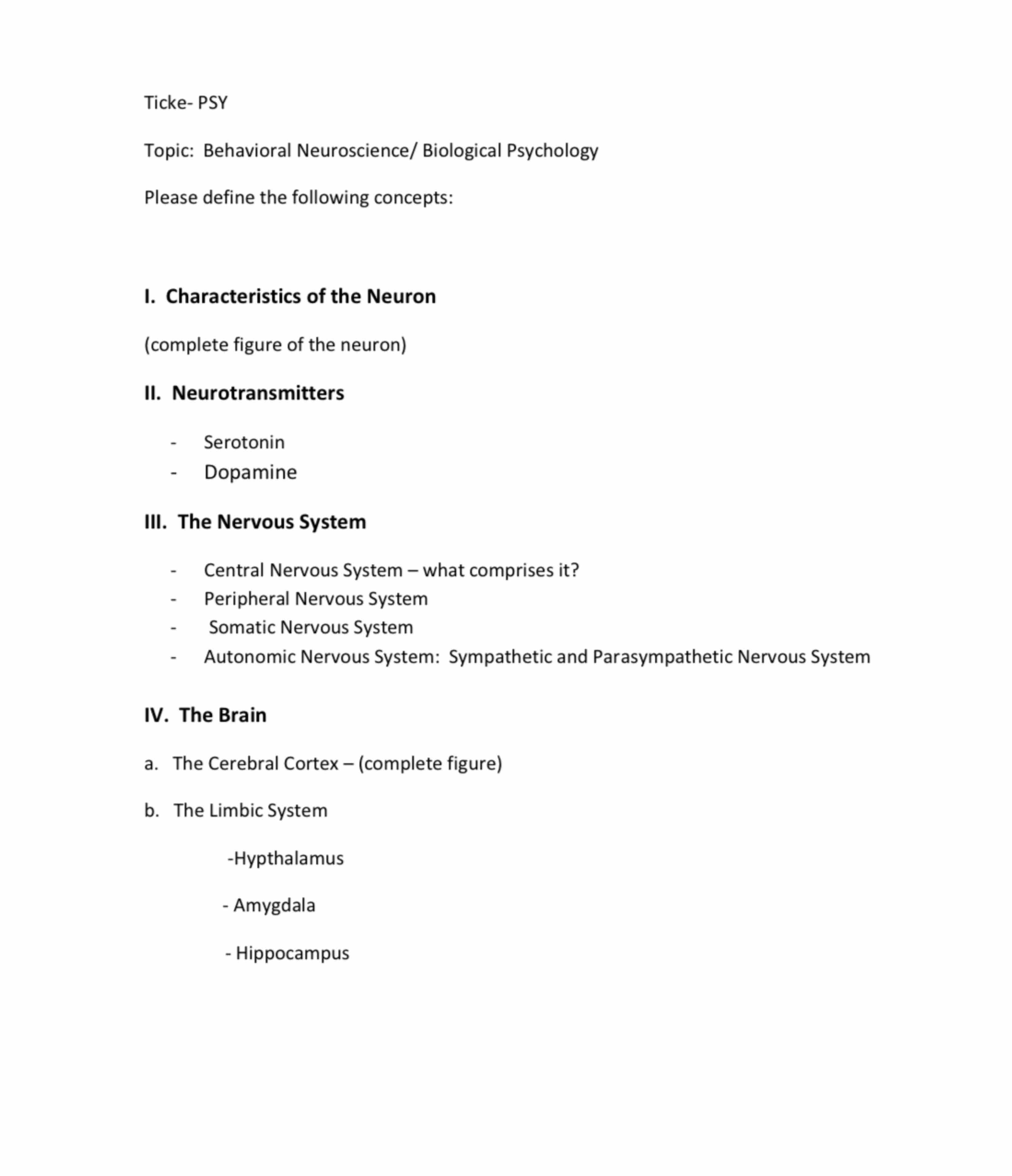 Solved Ticke- ﻿PSYTopic: Behavioral Neuroscience/ | Chegg.com