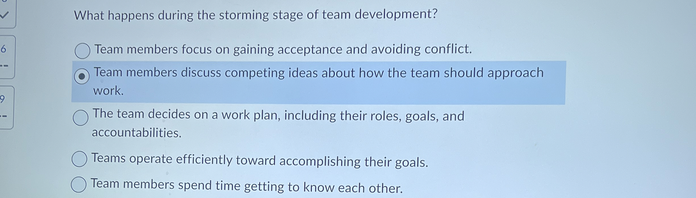 Solved What happens during the storming stage of team | Chegg.com