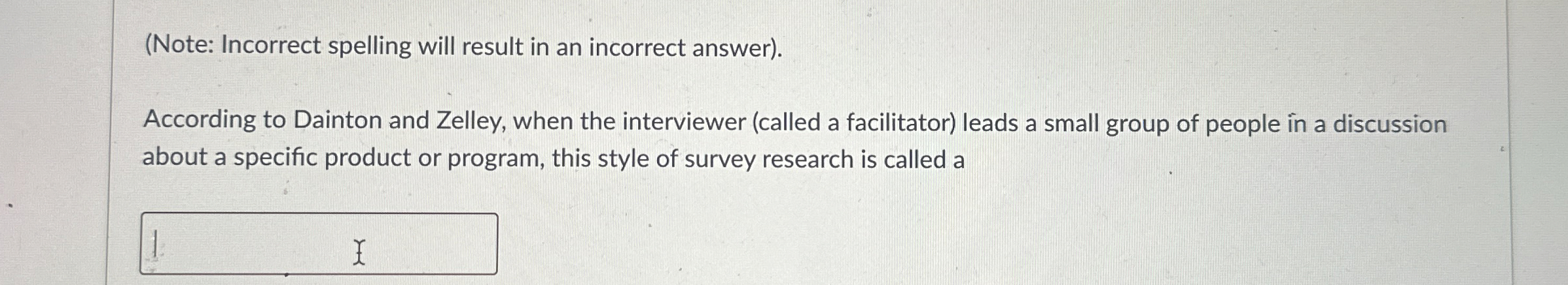Solved (Note: Incorrect spelling will result in an incorrect | Chegg.com