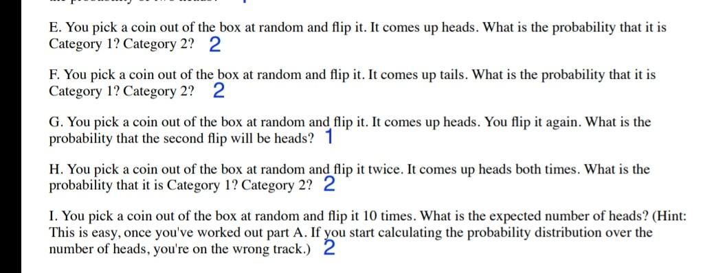 Solved You have a box with 4 coins, all weighted. 1 coin | Chegg.com