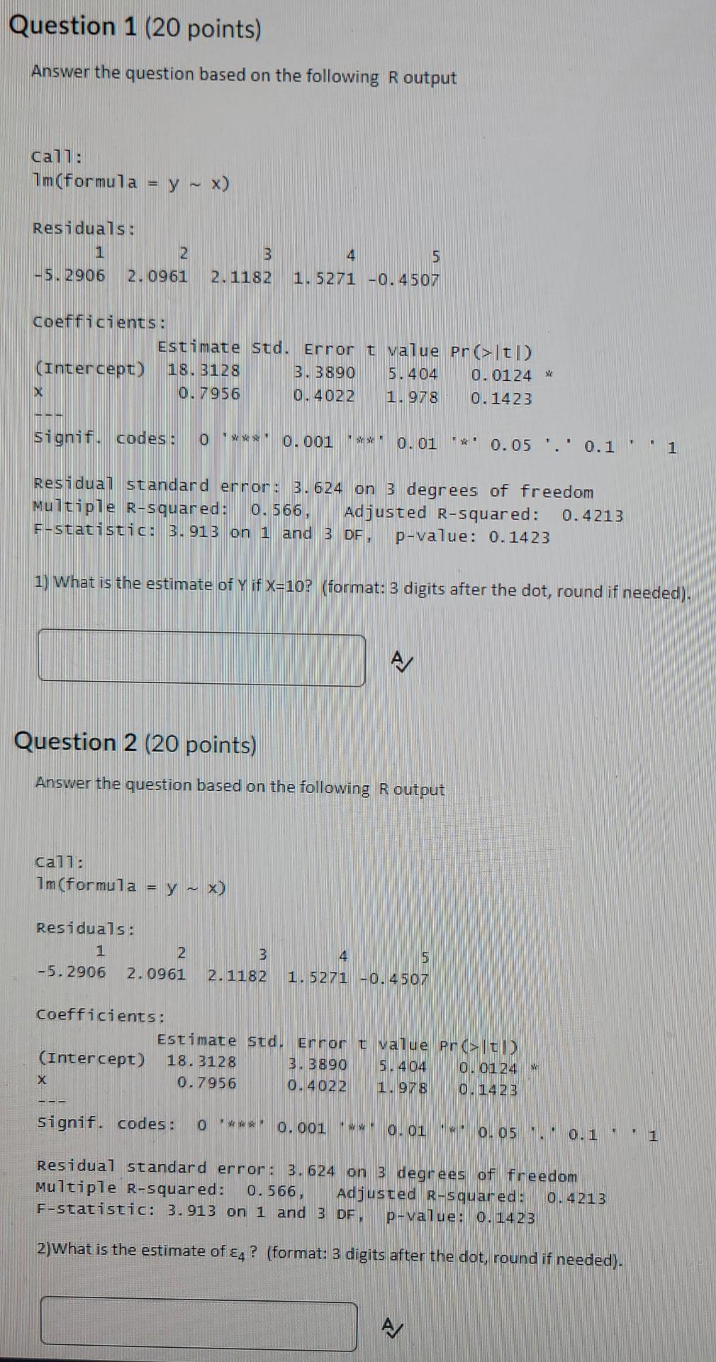Solved Answer the question based on the following R output | Chegg.com