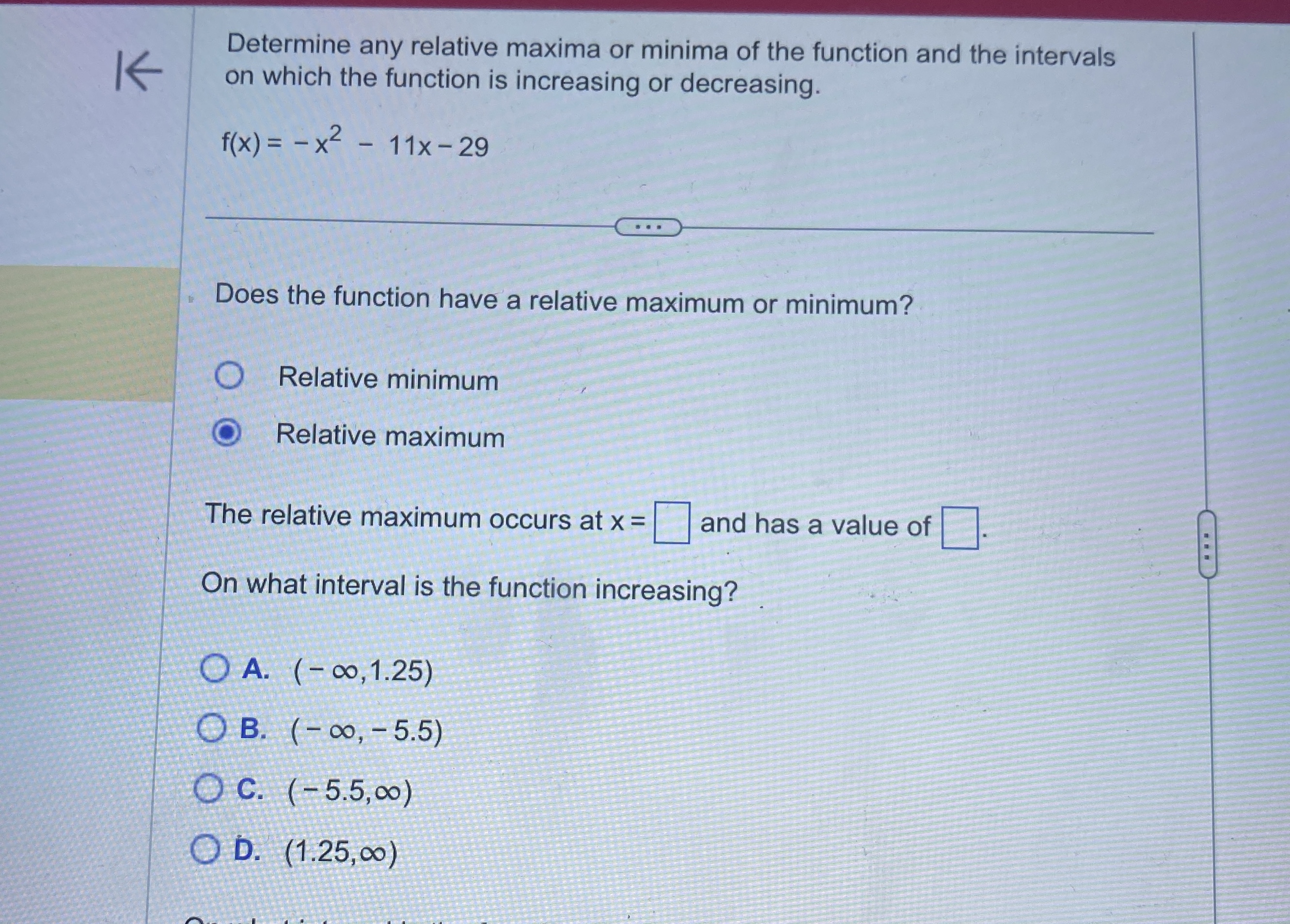 Solved Determine any relative maxima or minima of the | Chegg.com