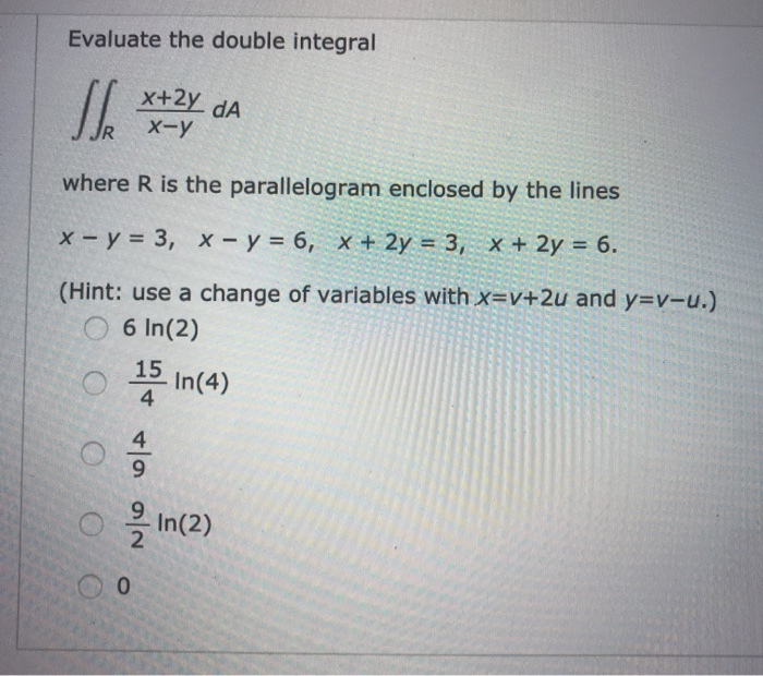 Solved Evaluate the double integral x+2y da XV where R is | Chegg.com