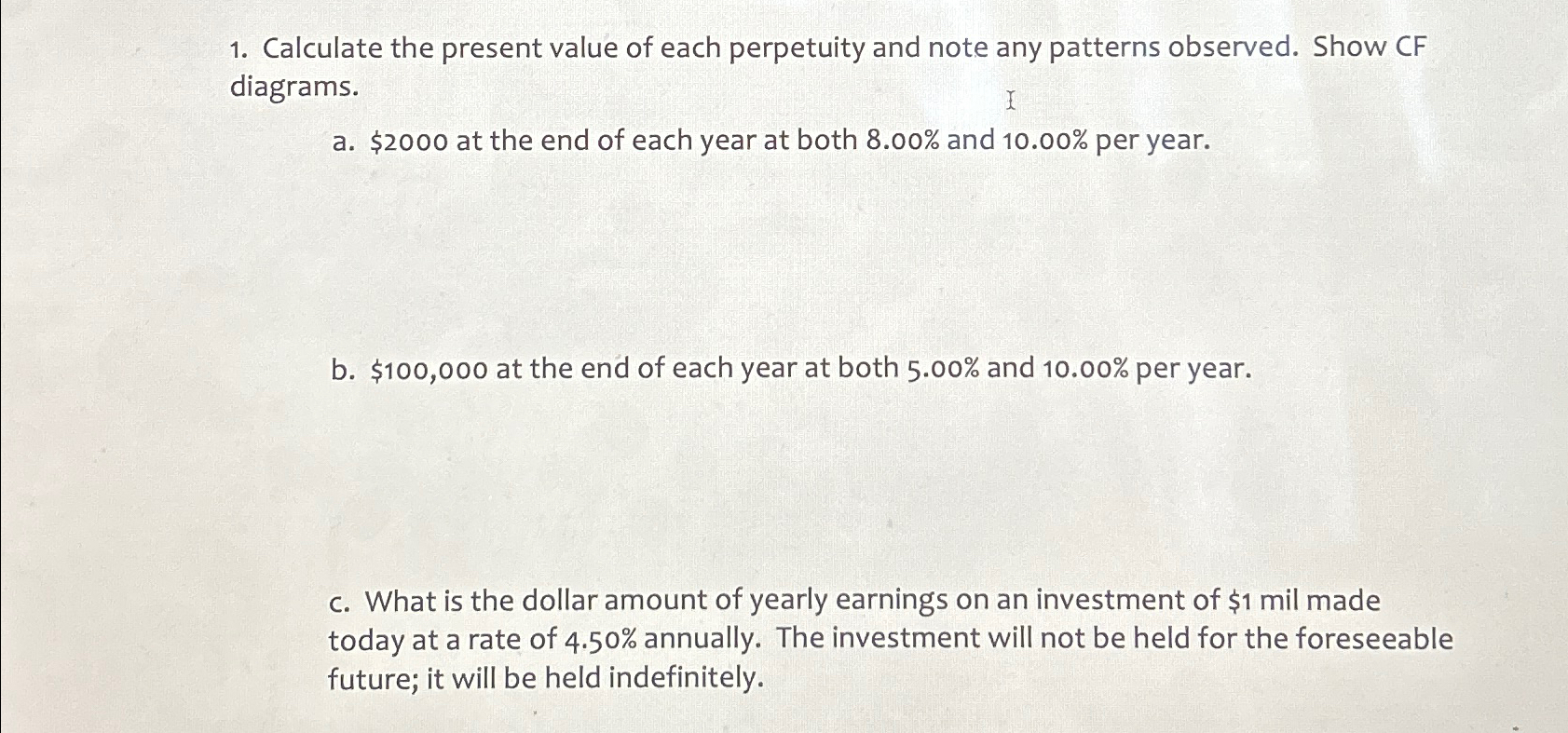 Solved Calculate the present value of each perpetuity and | Chegg.com