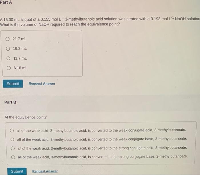 Solved 3-Methylbutanoic (or isovaleric) acid is a weak | Chegg.com