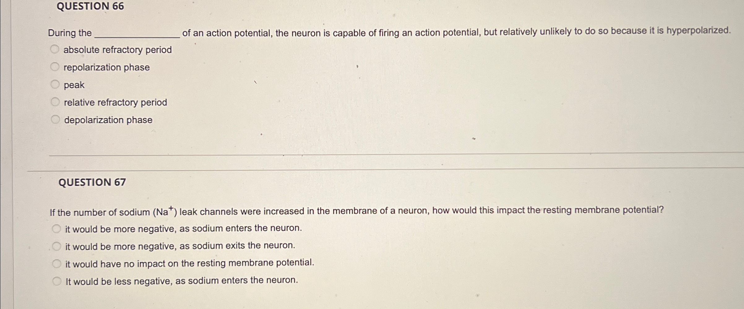 Solved QUESTION 66During the ﻿of an action potential, the | Chegg.com