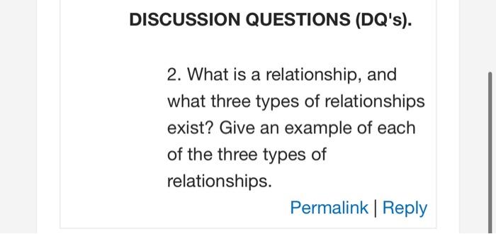 Solved 2. What is a relationship, and what three types of | Chegg.com