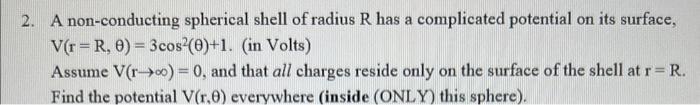 Solved 2. A non-conducting spherical shell of radius R has a | Chegg.com