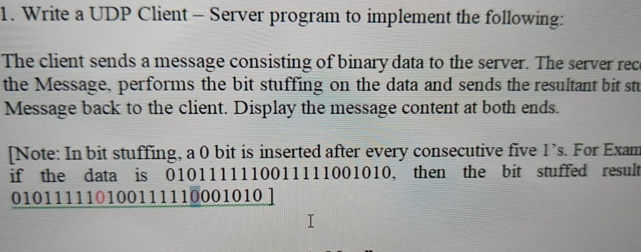 Solved 1. Write a UDP Client - Server program to implement | Chegg.com