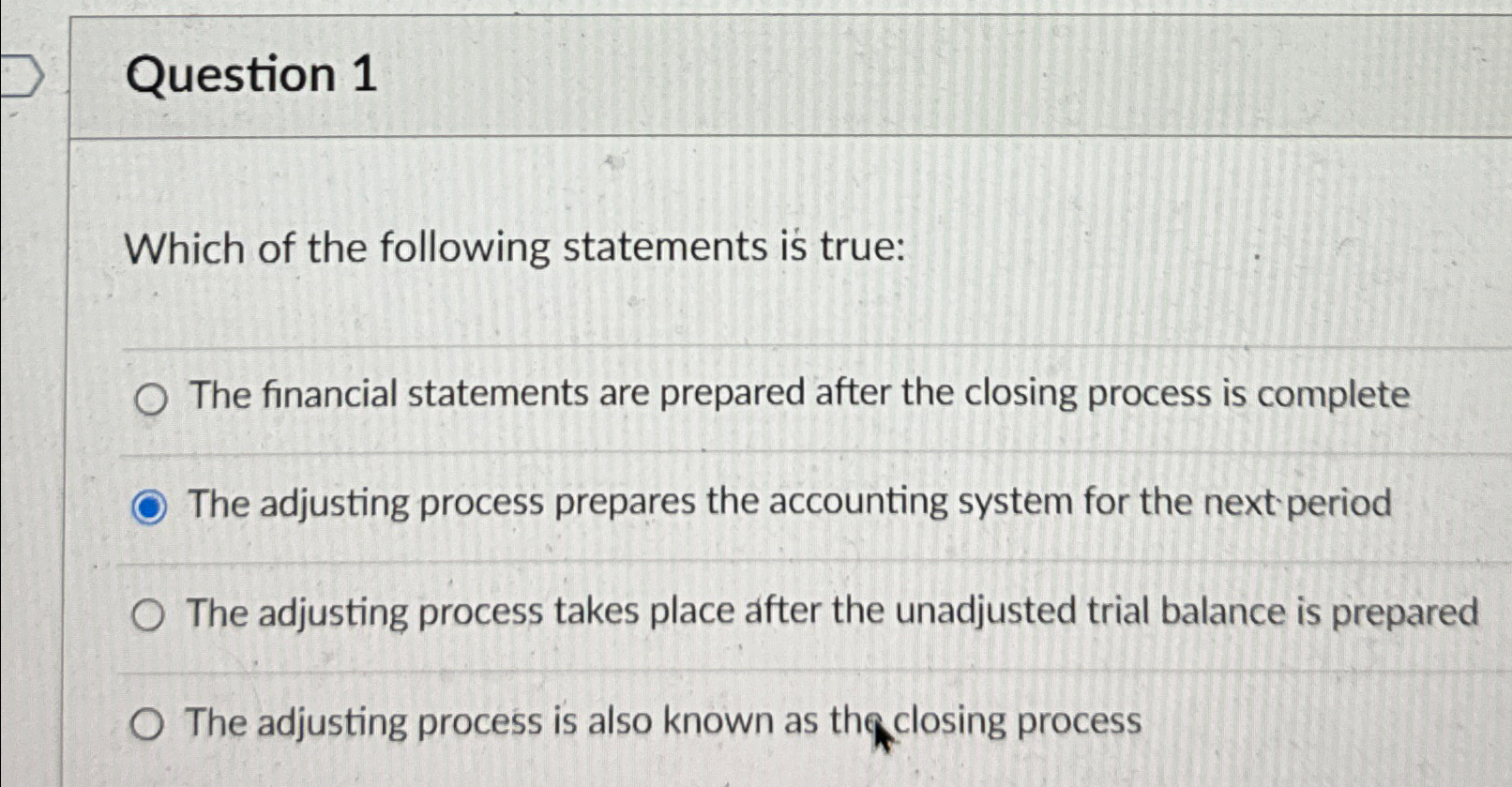Solved Question 1Which of the following statements is | Chegg.com