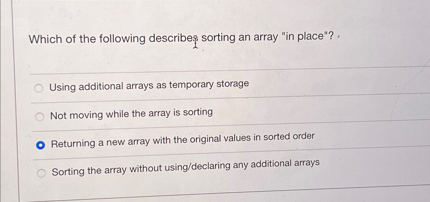 Solved Which of the following describe, sorting an array "in | Chegg.com