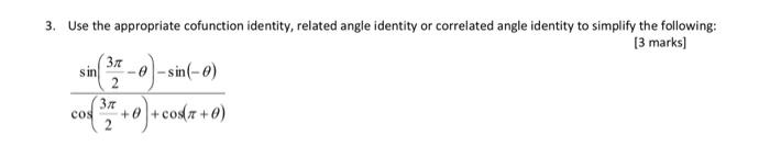 Solved 3. Use the appropriate cofunction identity, related | Chegg.com