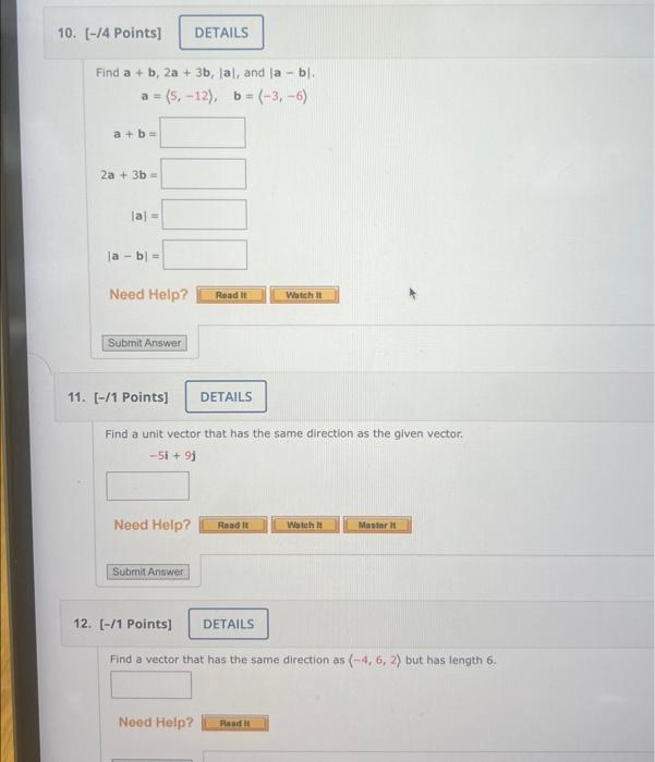 Solved Find a+b,2a+3b,∣a∣, and ∣a−b∣ a=(5,−12),b=(−3,−6) | Chegg.com