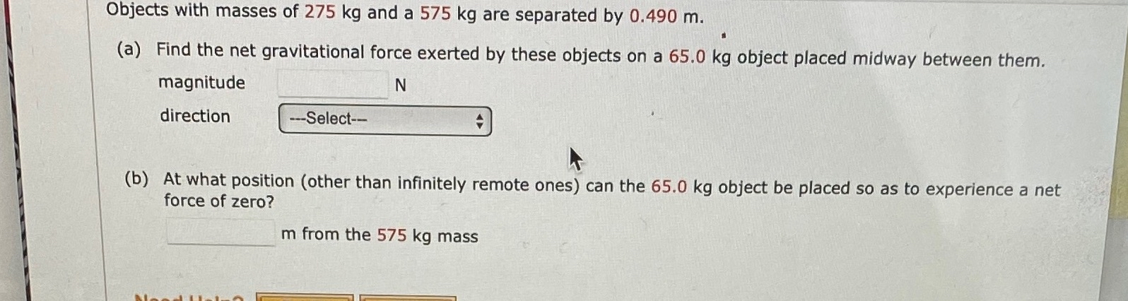Solved Objects with masses of 275kg ﻿and a 575kg ﻿are | Chegg.com