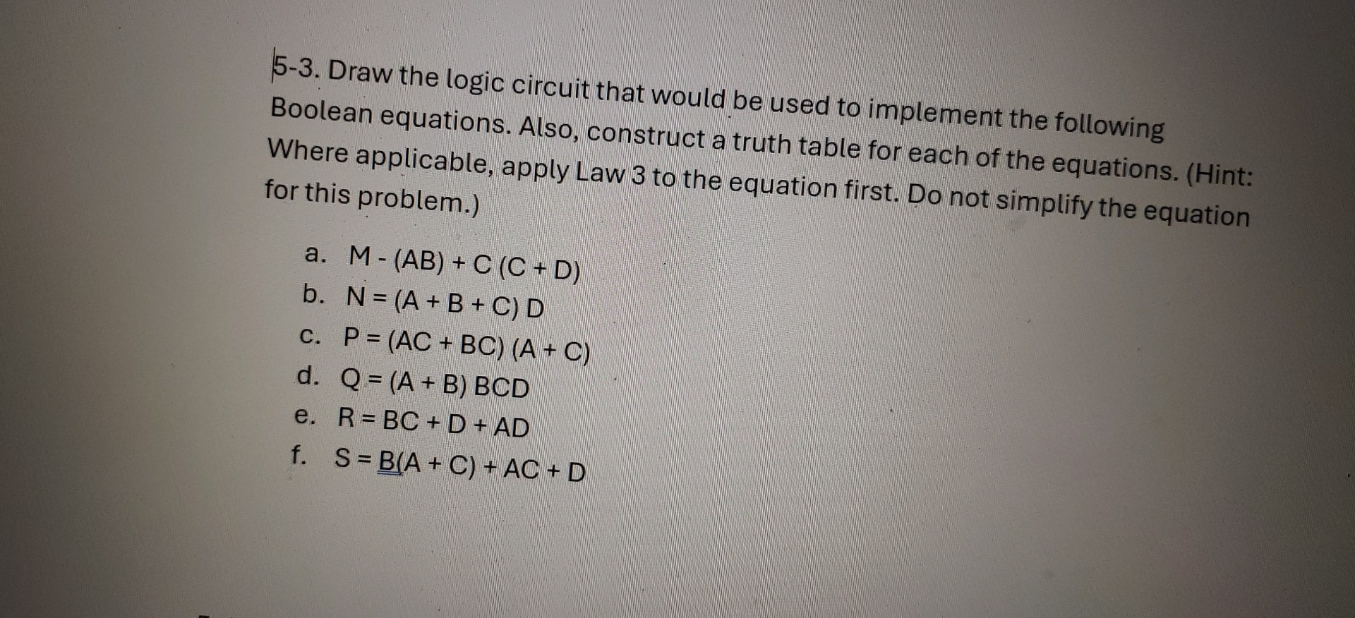 Solved 5-3. ﻿Draw the logic circuit that would be used to | Chegg.com