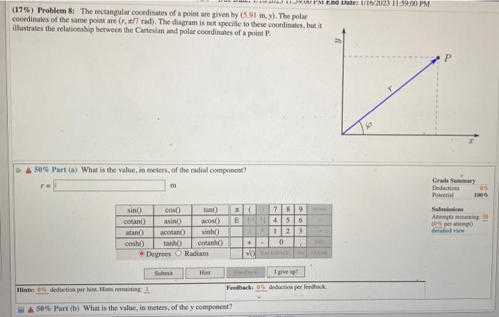 Solved (17\%) Problem 8: The rectangular coordinates of a | Chegg.com