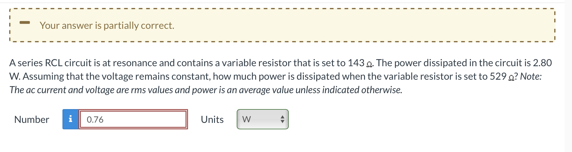 Solved A series RCL circuit is at resonance and contains a | Chegg.com