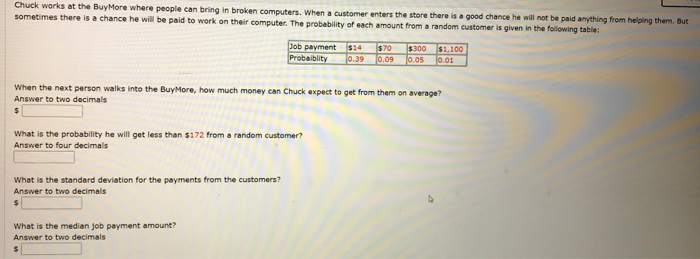 Solved Chuck works at the Buy More where people can bring in | Chegg.com