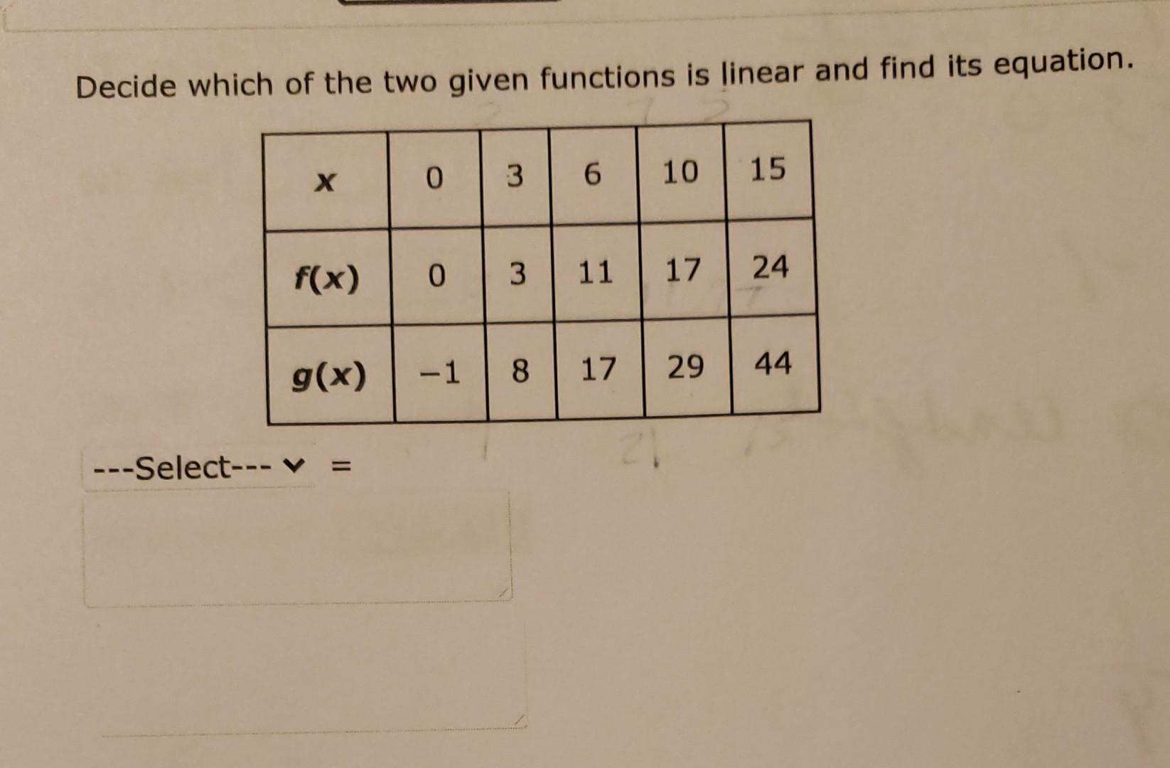 Solved Decide which of the two given functions is linear and | Chegg.com