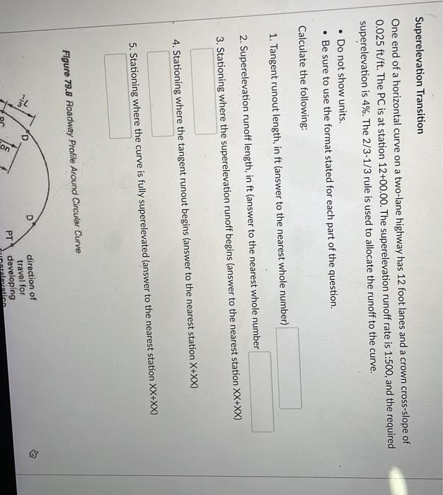 Solved Superelevation Transition One end of a horizontal | Chegg.com