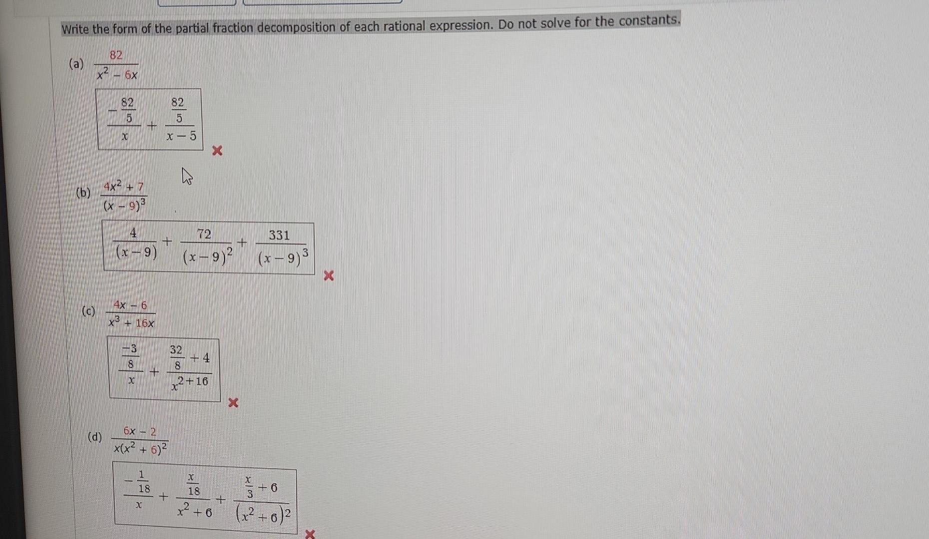 Solved Write the form of the partial fraction decomposition | Chegg.com