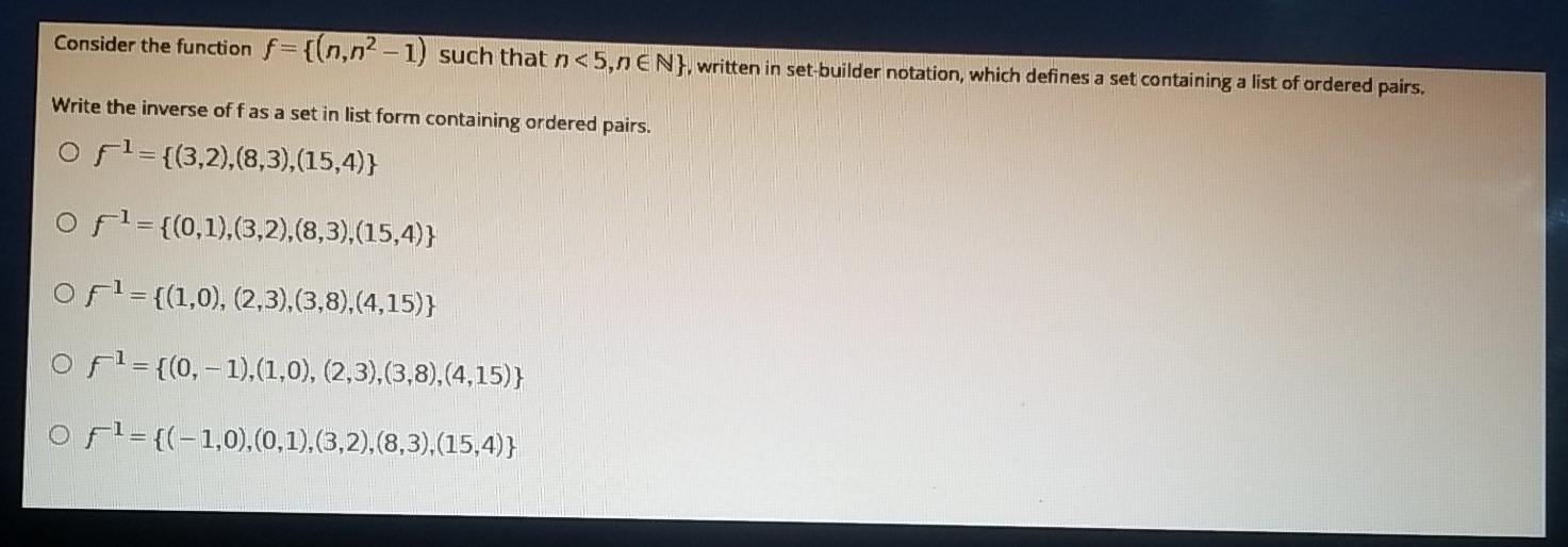 Solved Consider the function f={(n,n2 - 1) such that | Chegg.com