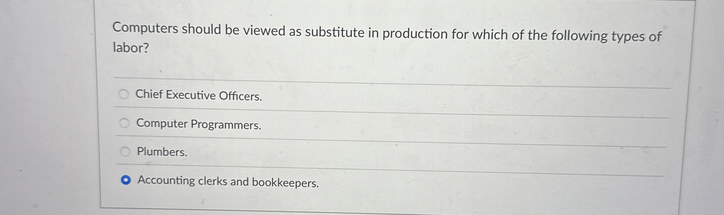 Solved Computers should be viewed as substitute in | Chegg.com