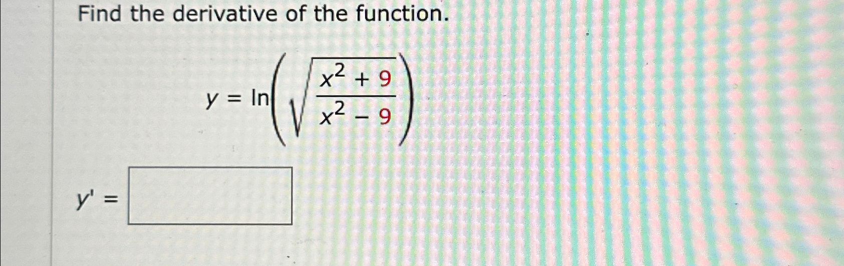 Solved Find the derivative of the | Chegg.com