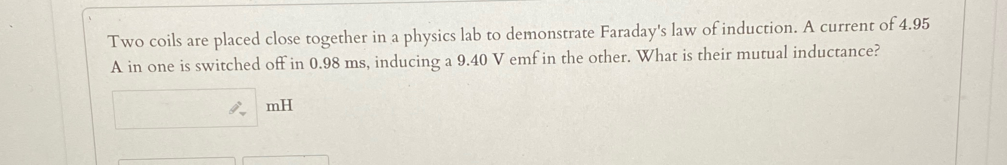 Solved Two coils are placed close together in a physics lab | Chegg.com