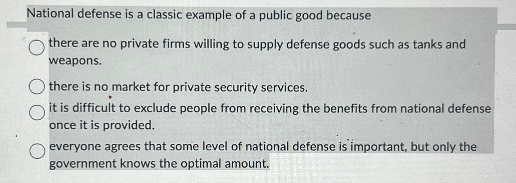 Solved National defense is a classic example of a public | Chegg.com