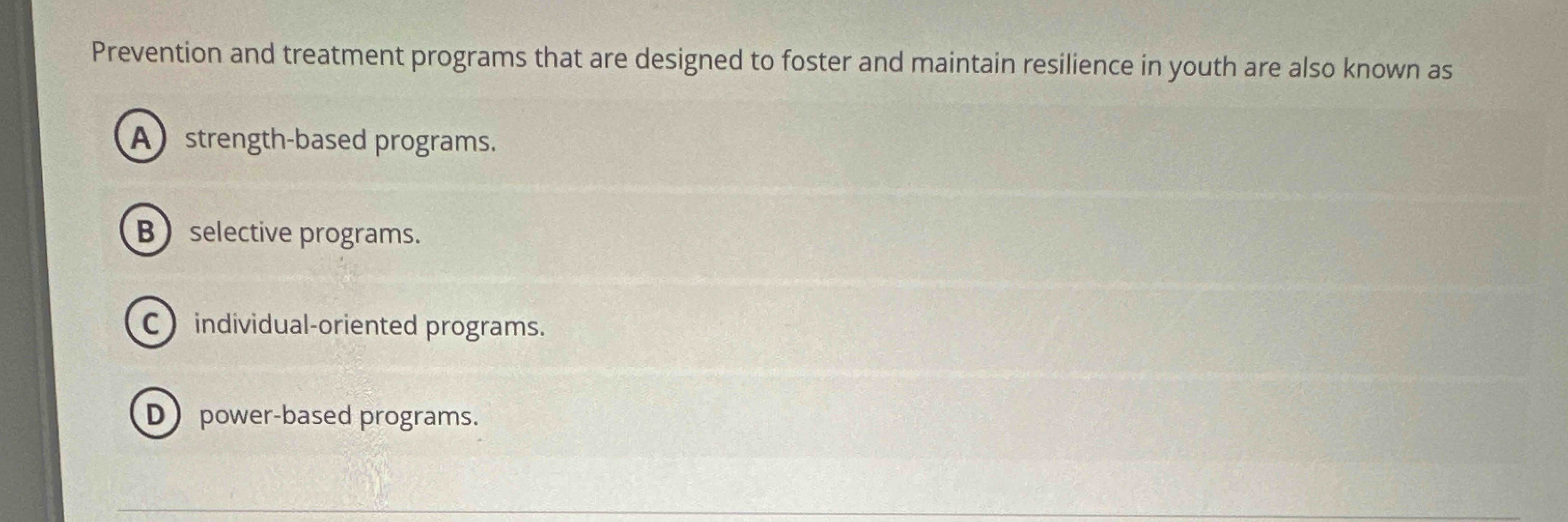 Solved Prevention and treatment programs that are designed | Chegg.com