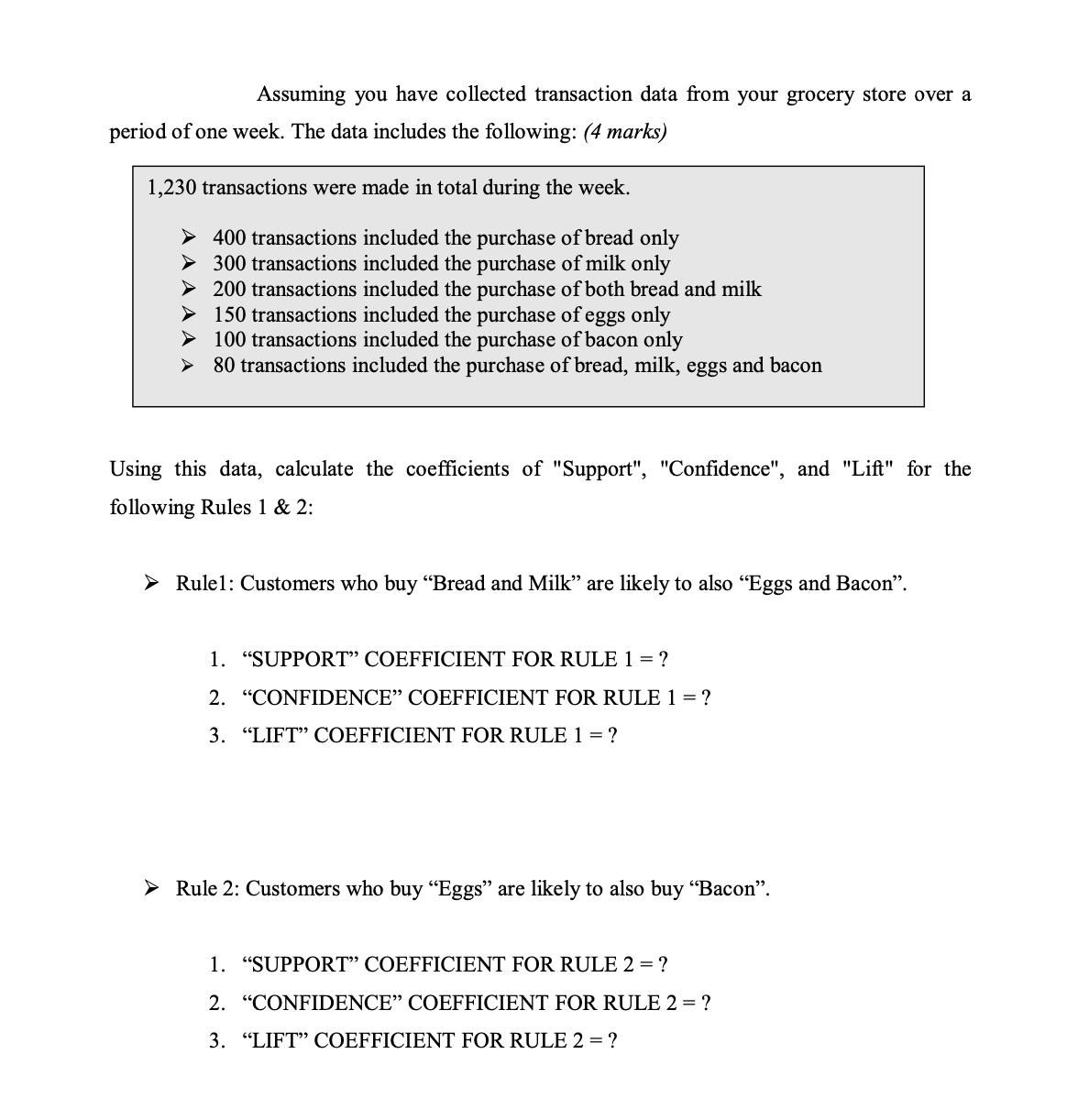 Solved Assuming you have collected transaction data from | Chegg.com