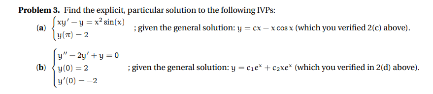 Solved Problem 3. ﻿Find the explicit, particular solution to | Chegg.com