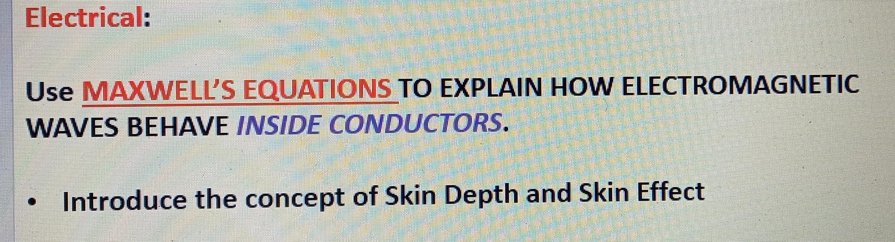 Solved Use MAXWELL'S EQUATIONS TO EXPLAIN HOW | Chegg.com