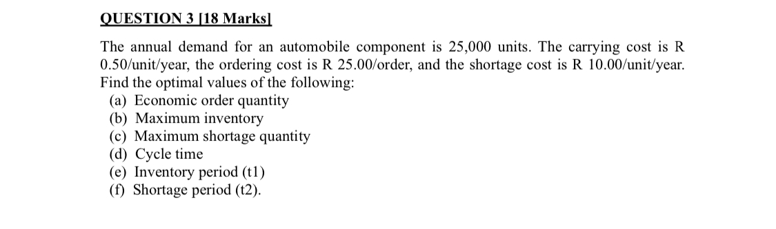 Solved QUESTION 3 [18 ﻿Marks]The annual demand for an | Chegg.com