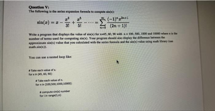 Solved Question V: The following is the series expansion | Chegg.com