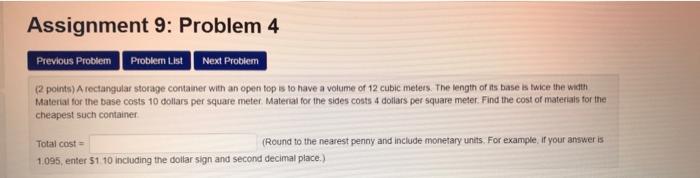 Solved Assignment 9: Problem 4 Previous Problem Probler List | Chegg.com