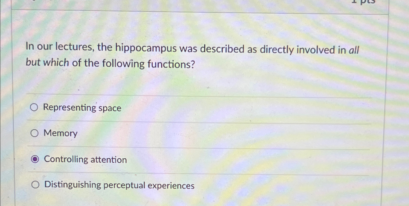Solved In our lectures, the hippocampus was described as | Chegg.com