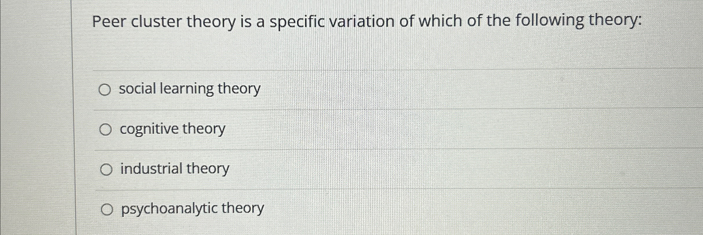 Solved Peer cluster theory is a specific variation of which | Chegg.com