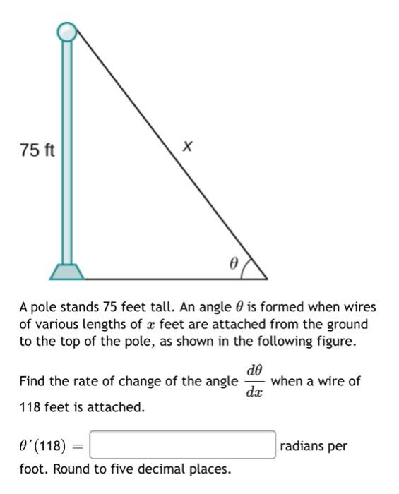 Solved 75 ft X A pole stands 75 feet tall. An angle is | Chegg.com