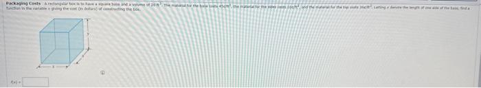 Solved (4)Packaging Costs A rectangular box is to have a | Chegg.com