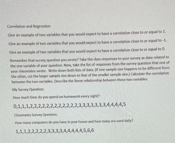 Solved Correlation and Regression Give an example of two | Chegg.com